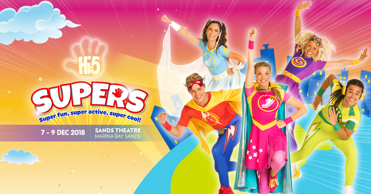 Preview: Hi-5 Supers presented by BASE Entertainment Asia – Bakchormeeboy