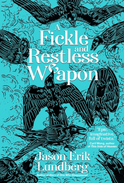 Book Review: A Fickle and Restless Weapon by Jason Erik Lundberg ...