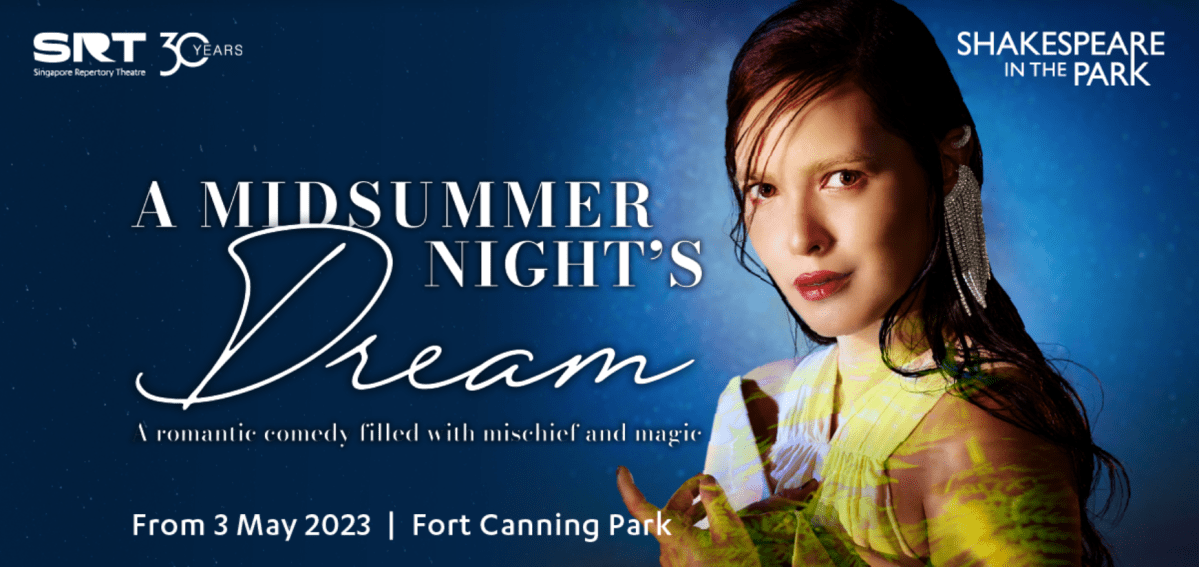 SRT’s Shakespeare In The Park 2023: An Interview with ‘A Midsummer ...