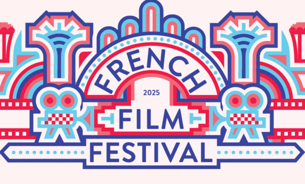Film Fanatic: Celebrate the magic of French cinema as the French Film ...